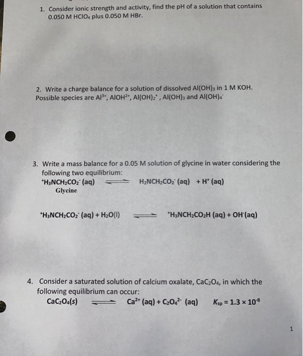 Solved 1. Consider ionic strength and activity, find the pH | Chegg.com