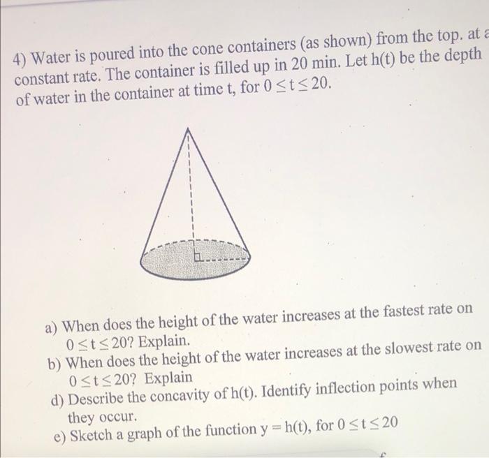 4) Water is poured into the cone containers (as | Chegg.com