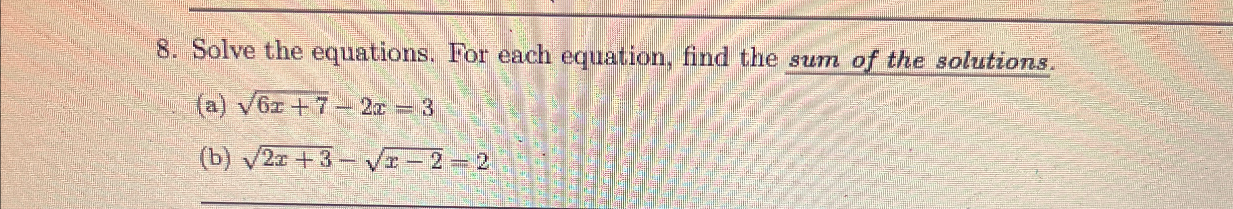 Solved Solve the equations. For each equation, find the sum | Chegg.com