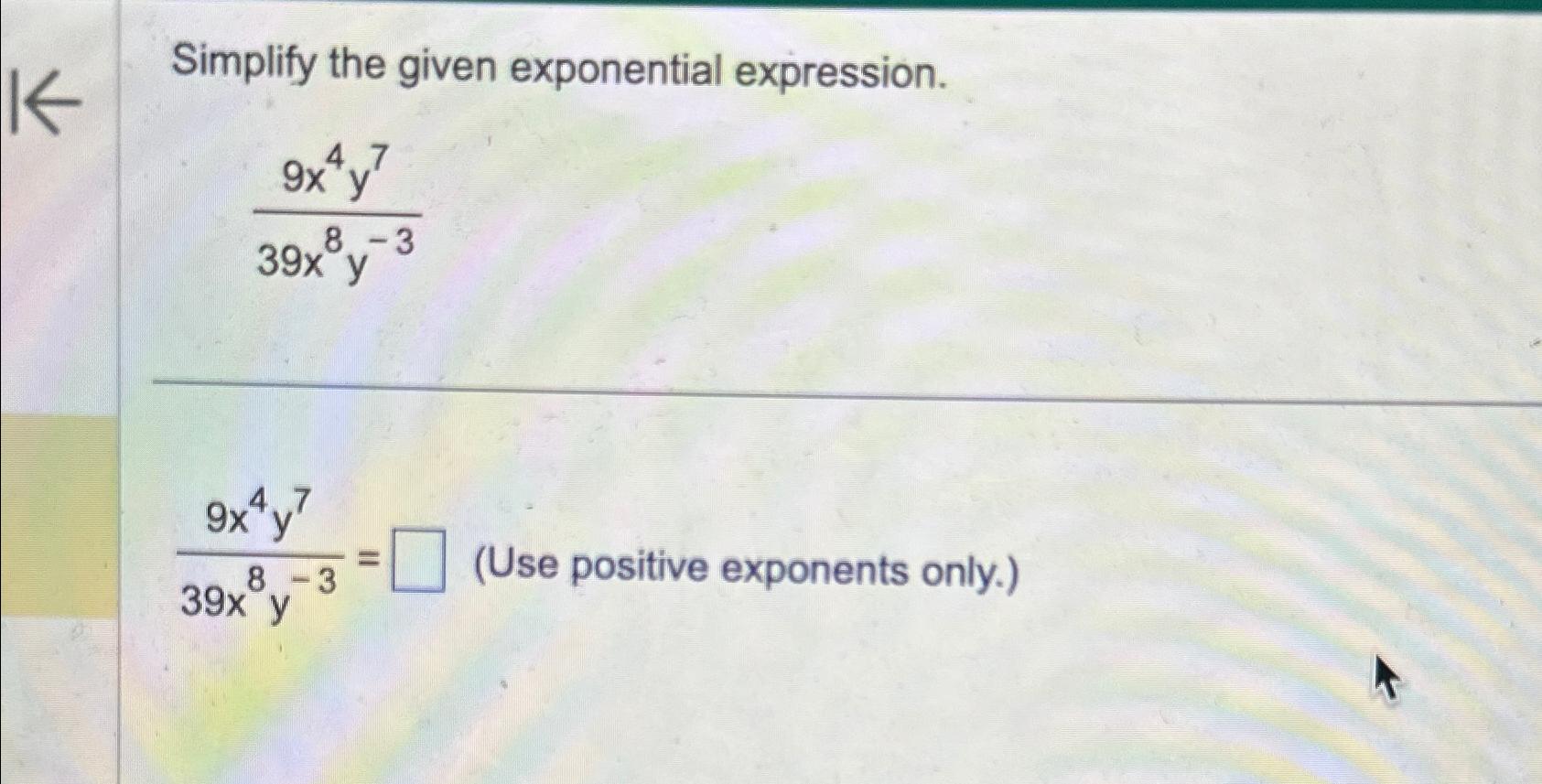 Solved Simplify the given exponential | Chegg.com