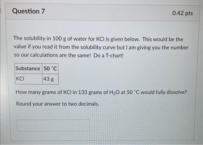 Solved The solubility in 100 g of water for KCl is given | Chegg.com