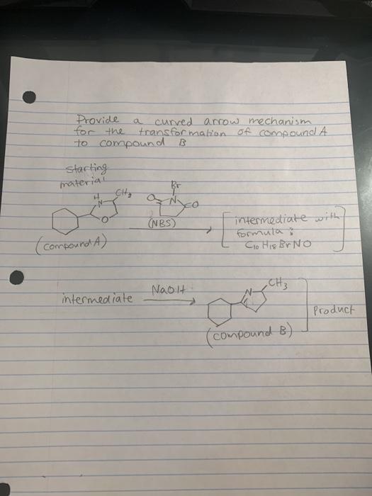 Solved Provide a curred arrow for the transformation to | Chegg.com