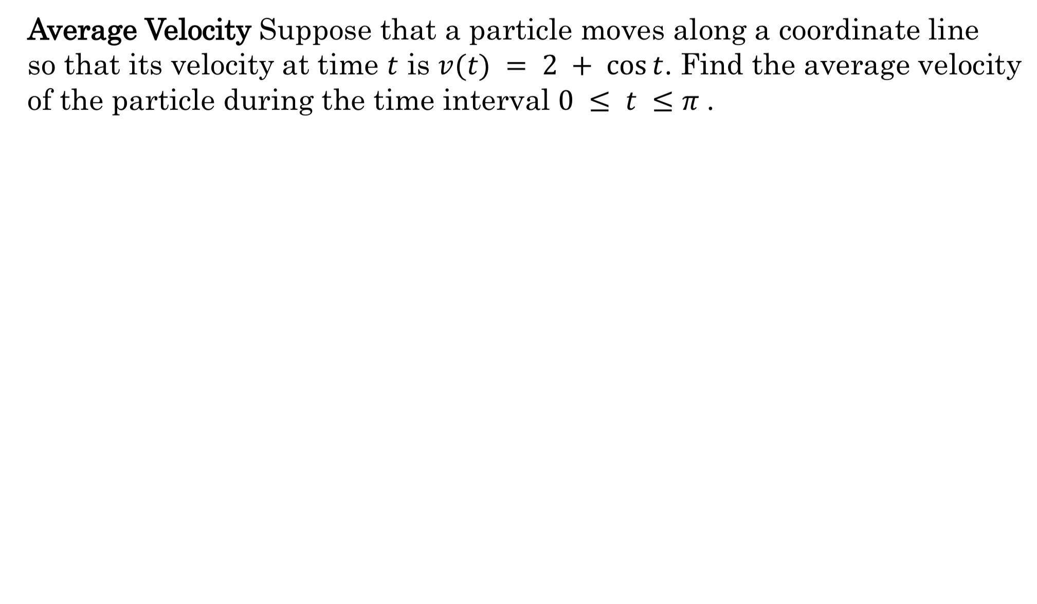 Solved Average Velocity Suppose that a particle moves along | Chegg.com