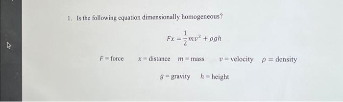 1. Is the following equation dimensionally | Chegg.com