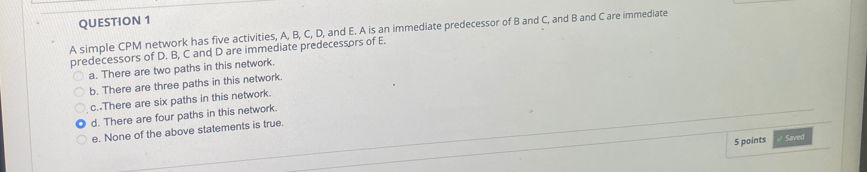Solved A simple coQUESTION 1A simple CPM network has five | Chegg.com