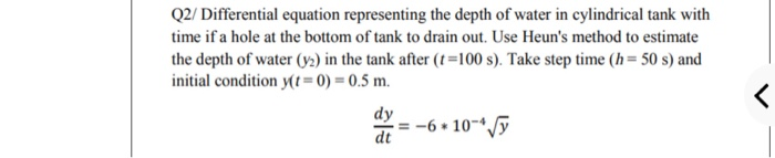 Solved Q2/ Differential equation representing the depth of | Chegg.com