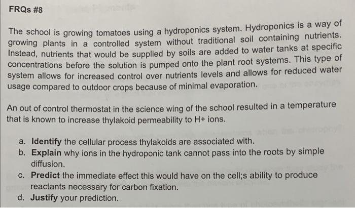 Solved The school is growing tomatoes using a hydroponics | Chegg.com