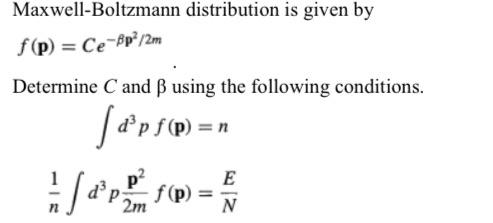 Solved Maxwell-Boltzmann distribution is given by | Chegg.com