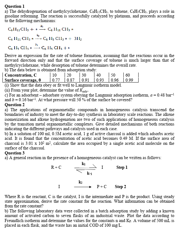 Solved Question 1 a) The dehydrogenation of | Chegg.com