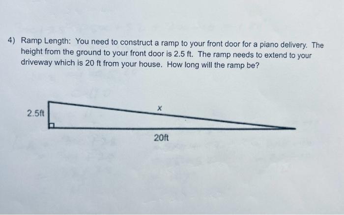 Solved Ramp Length: You need to construct a ramp to your | Chegg.com