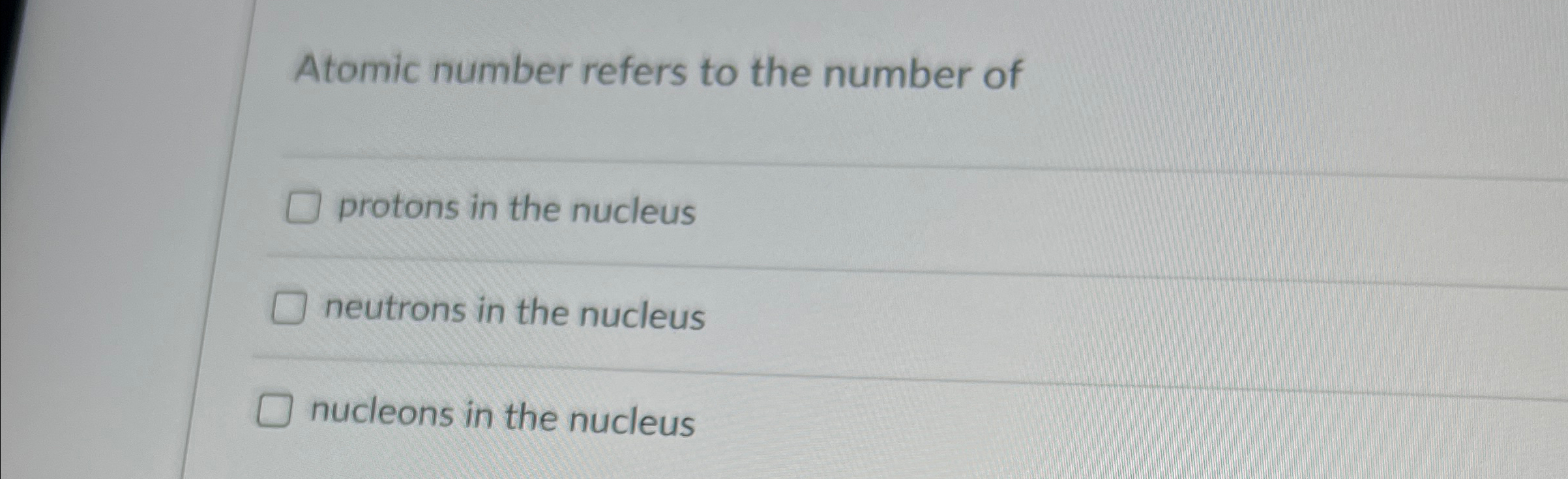 Solved Atomic number refers to the number ofprotons in the | Chegg.com