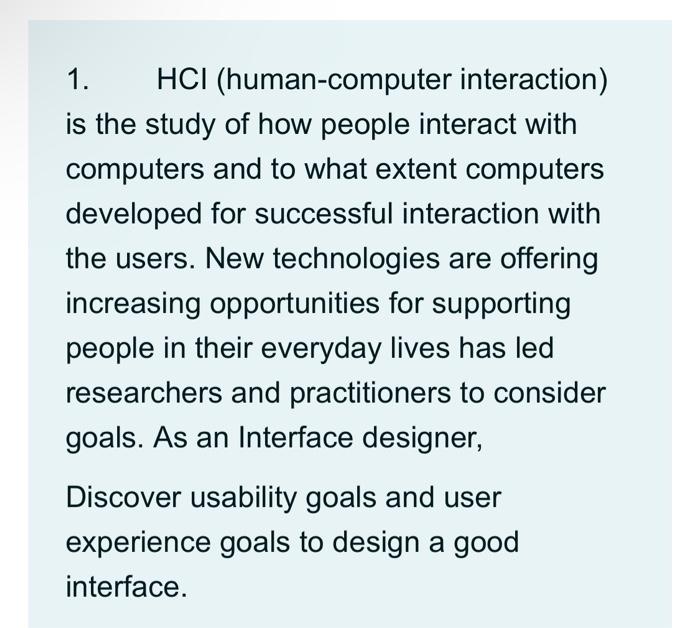 Solved 1. HCI (human-computer interaction) is the study of | Chegg.com