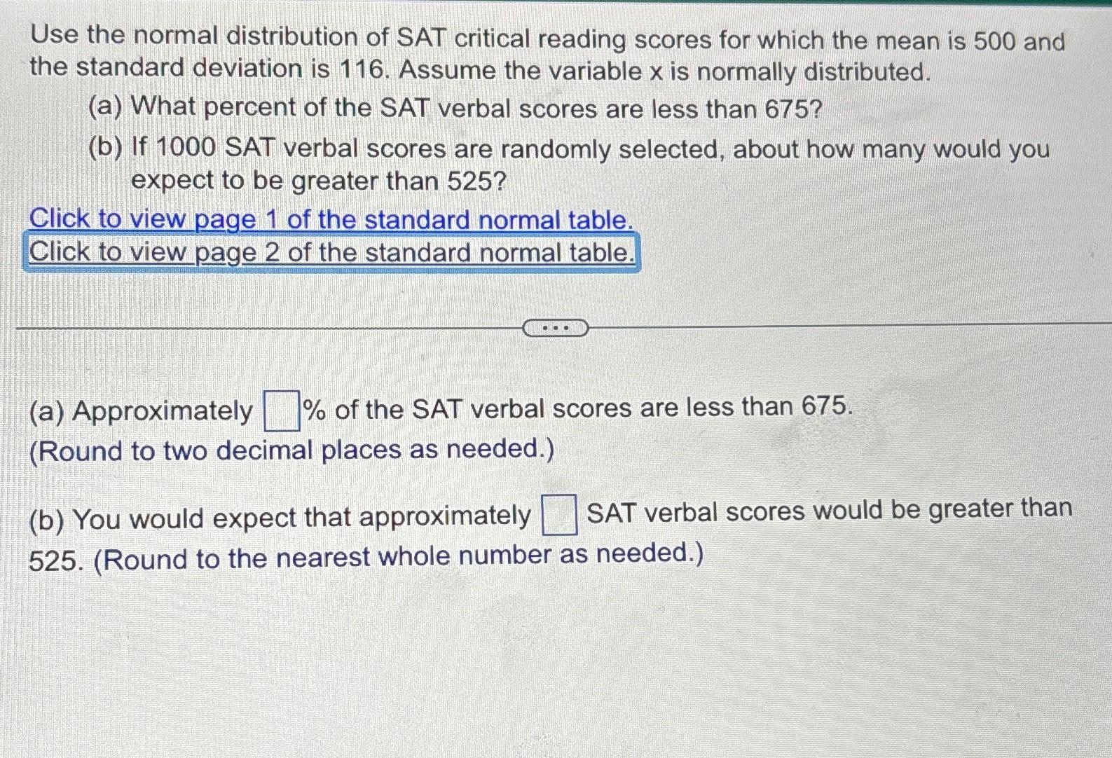 Solved Use the normal distribution of SAT critical reading | Chegg.com