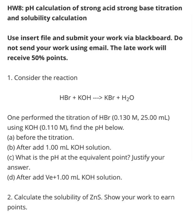 Solved HW8: pH calculation of strong acid strong base | Chegg.com