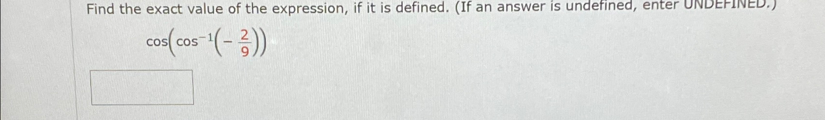 Solved Find the exact value of the expression, if it is | Chegg.com