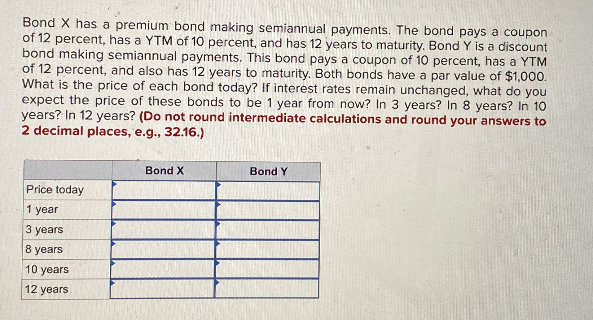 Solved Bond x ﻿has a premium bond making semiannual | Chegg.com