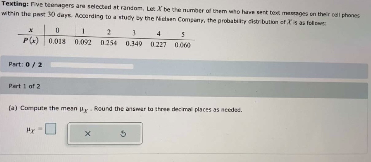 Solved Texting: Five teenagers are selected at random. Let x | Chegg.com