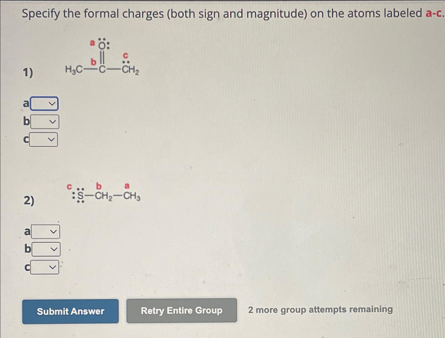 Solved Specify the formal charges (both sign and magnitude) | Chegg.com