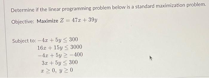 Solved Determine If The Linear Programming Problem Below Is 