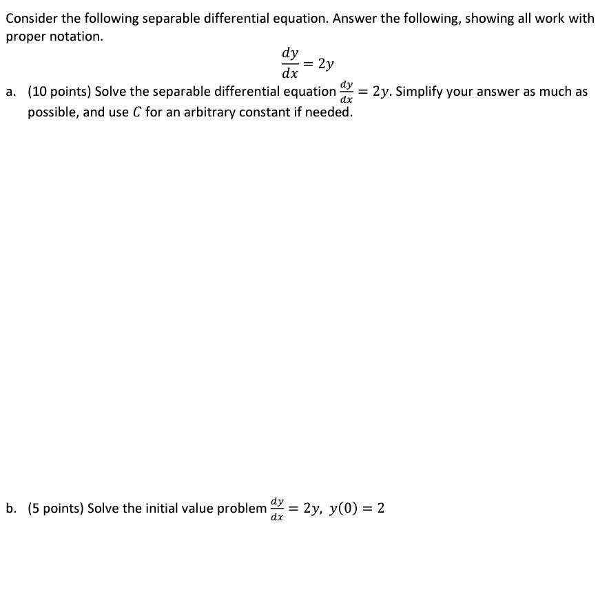 Solved Consider the following separable differential | Chegg.com