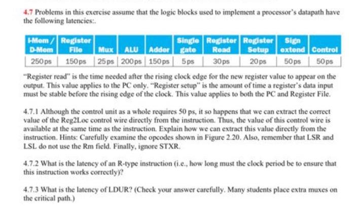 Solved 4.7 Problems in this exercise assume that the logic | Chegg.com