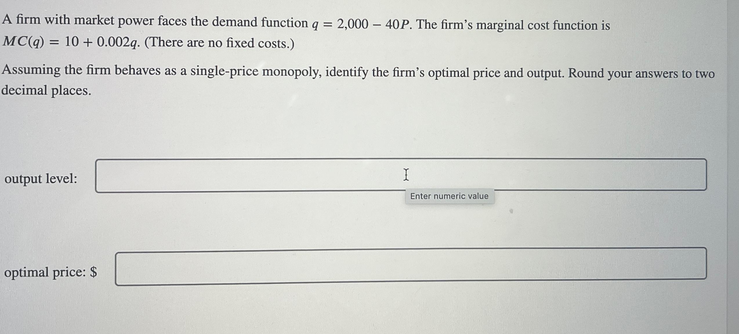 Solved A firm with market power faces the demand function | Chegg.com