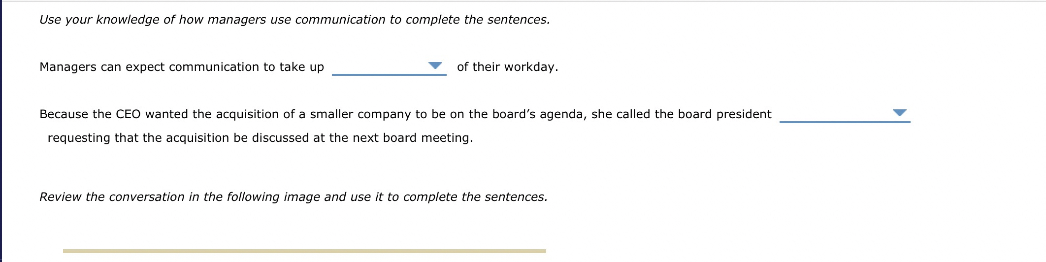 Solved Use your knowledge of how managers use communication | Chegg.com