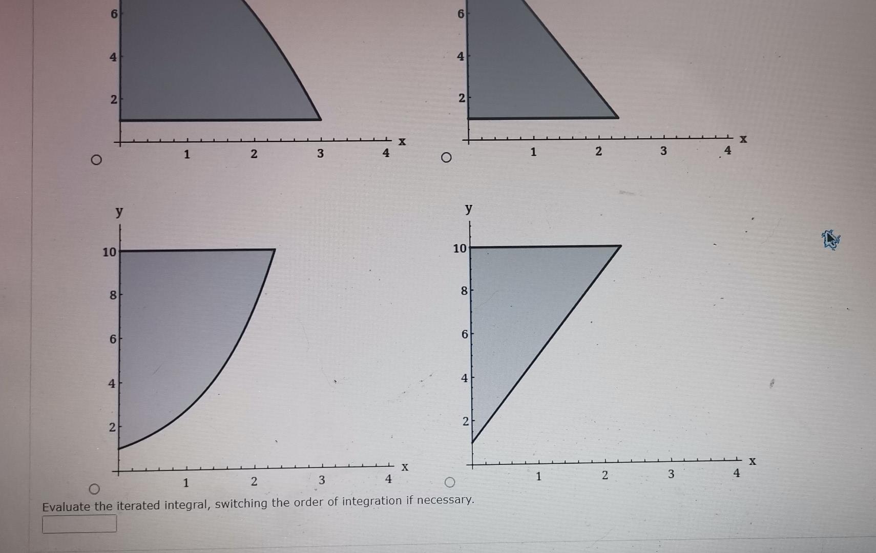 Solved Sketch the region of integration. (Select the correct | Chegg.com