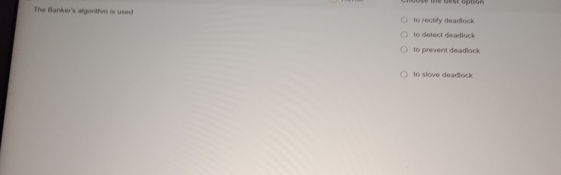 Solved The Banker's algonithm is usedto rectify deadlockto | Chegg.com