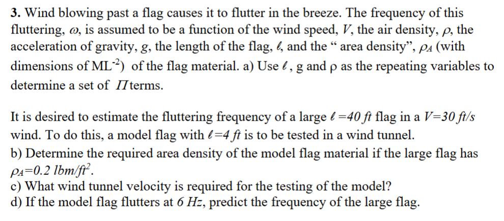 Solved Wind blowing past a flag causes it to ﻿flutter in | Chegg.com