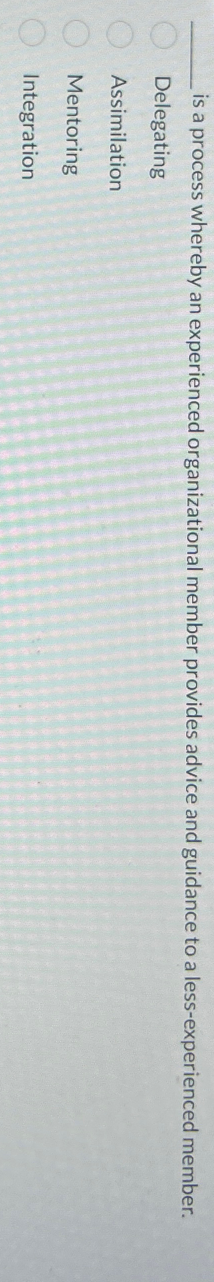 Solved q, ﻿is a process whereby an experienced | Chegg.com