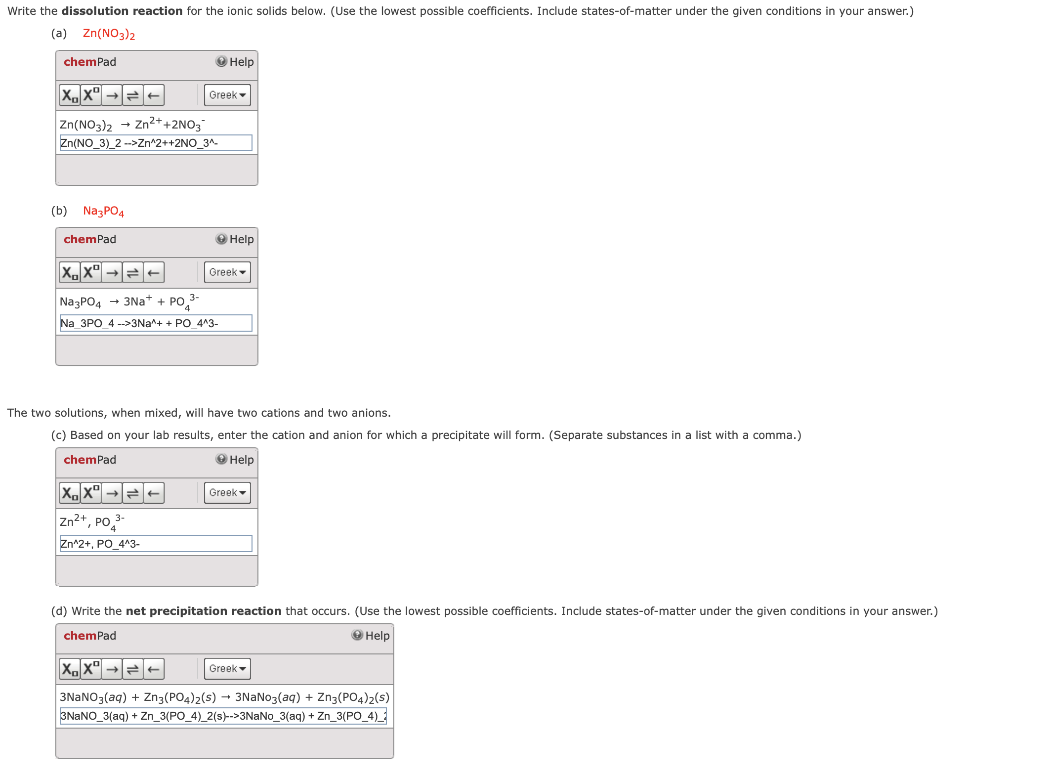 Solved Write the dissolution reaction for the ionic solids | Chegg.com