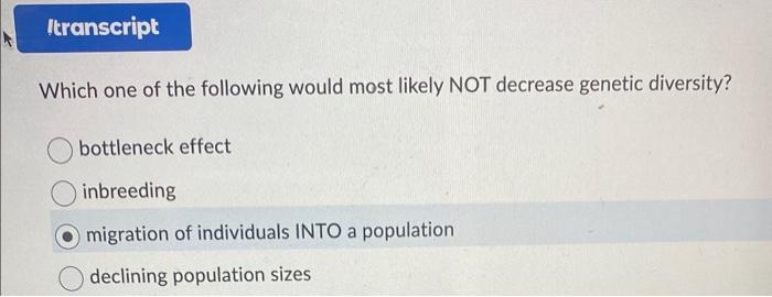 Solved Which one of the following would most likely NOT | Chegg.com