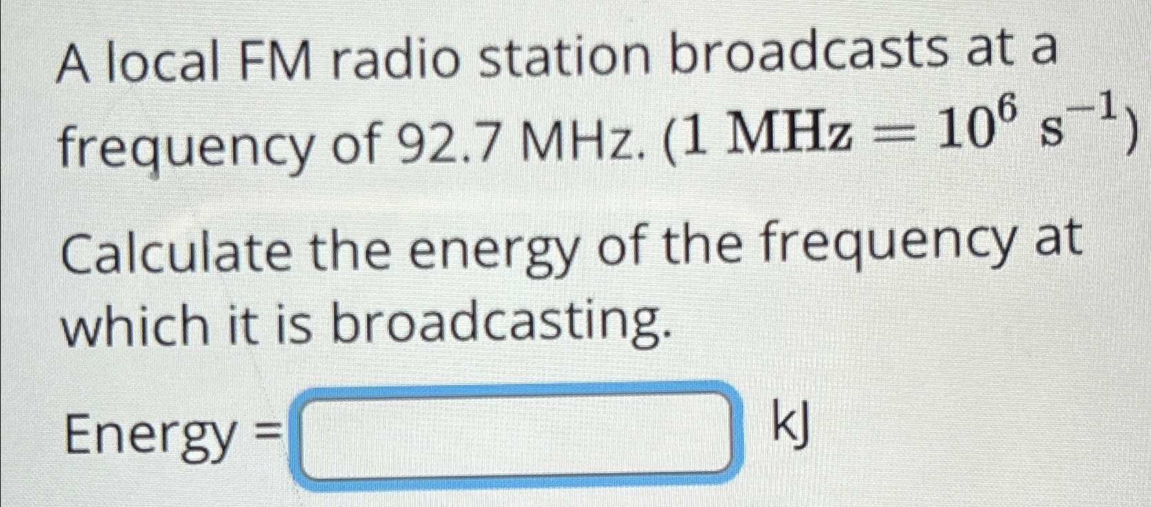 Solved A local FM radio station broadcasts at a frequency of | Chegg.com