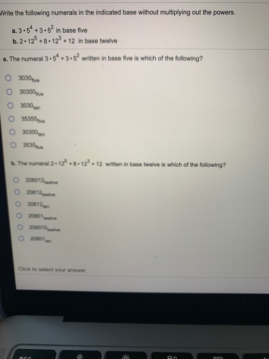 Solved Write the following numerals in the indicated base | Chegg.com