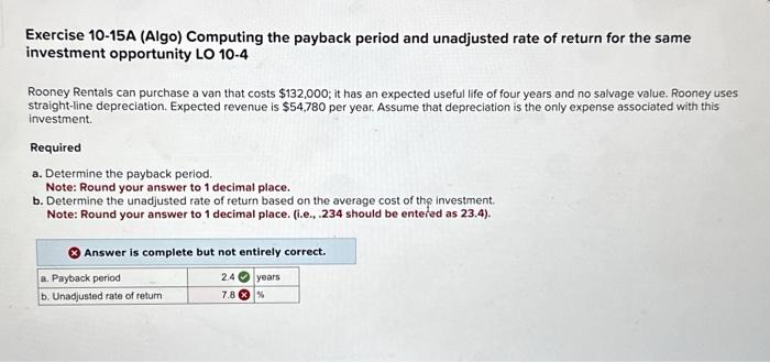 Solved Exercise 10-15A (Algo) Computing the payback period | Chegg.com