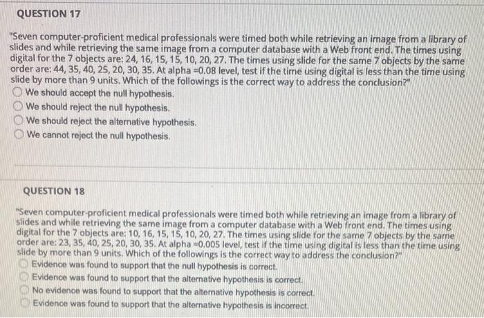 Solved "Seven computer-proficient medical professionals were | Chegg.com