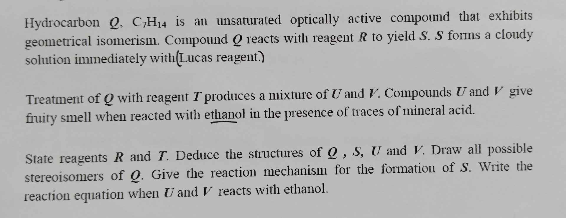 Hydrocarbon Q,C7H14 ﻿is an unsaturated optically | Chegg.com