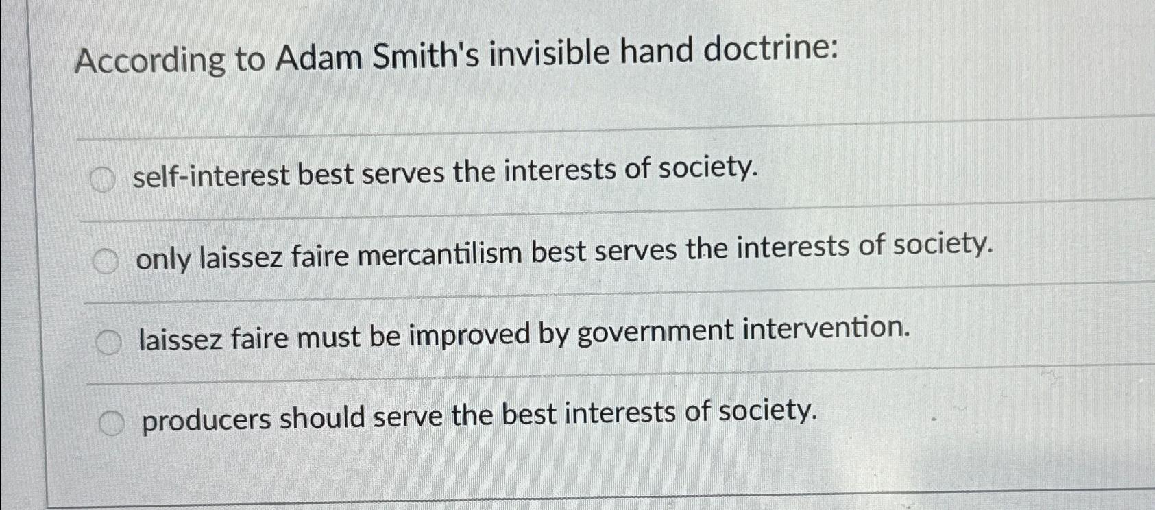 Solved According to Adam Smith's invisible hand | Chegg.com