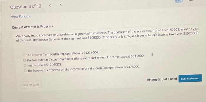 Solved Current Attempt in Progress Waterway Inc. disposes of | Chegg.com