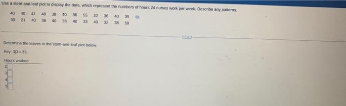 Solved Determine the leaves in the stemt-ang-leat plot | Chegg.com