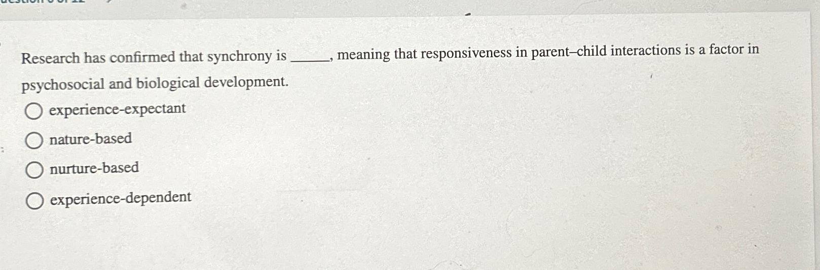 Solved Research has confirmed that synchrony is meaning that | Chegg.com