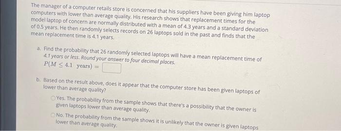 Solved The manager of a computer retails store is concerned | Chegg.com