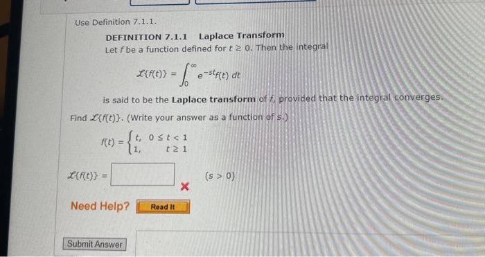 Solved Use Definition 7.1.1. DEFINITION 7.1.1 Laplace | Chegg.com