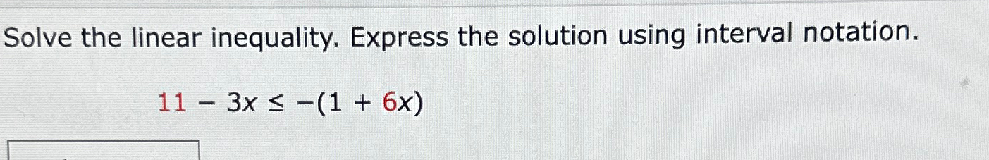 Solved Solve the linear inequality. Express the solution | Chegg.com