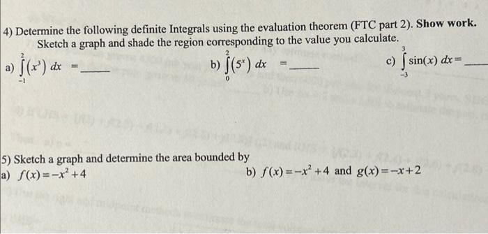 Solved 4) Determine the following definite Integrals using | Chegg.com
