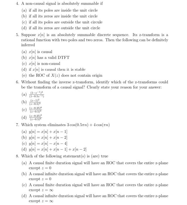 Solved 4. A non-causal signal is absolutely summable if (a) | Chegg.com