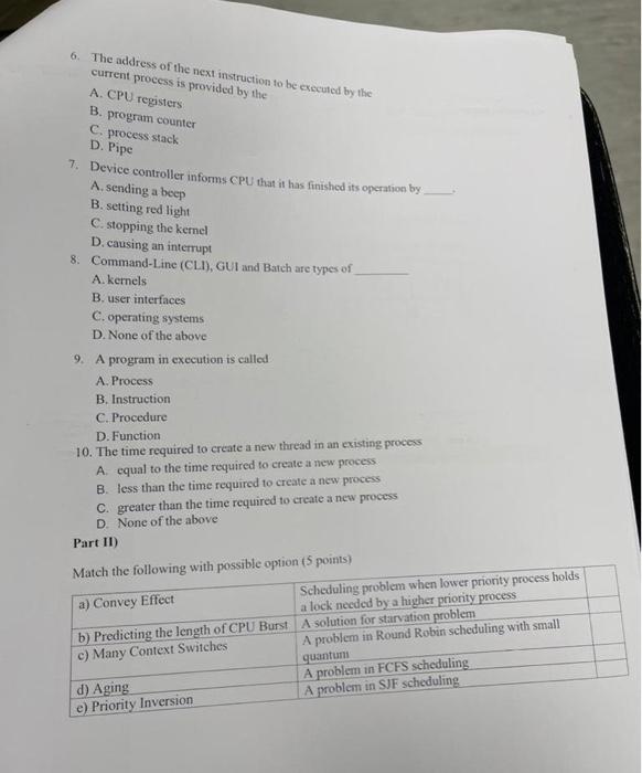 Solved 6. The address of the next instruction to be executed | Chegg.com