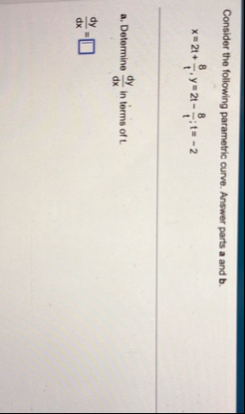 Solved Consider the following parametric curve. Answer parts | Chegg.com