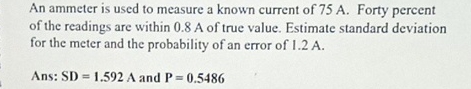 Solved An ammeter is used to measure a known current of 75A. | Chegg.com